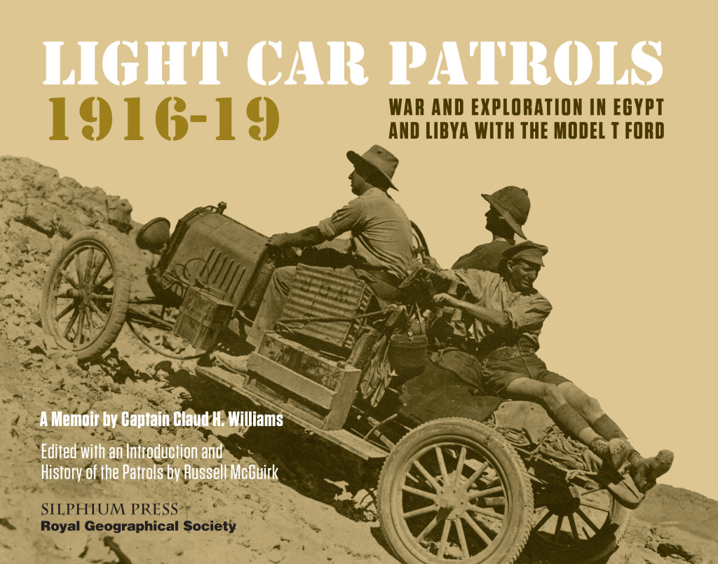 Light Car Patrols, 1916-19 – War And Exploration In Egypt And Libya ...